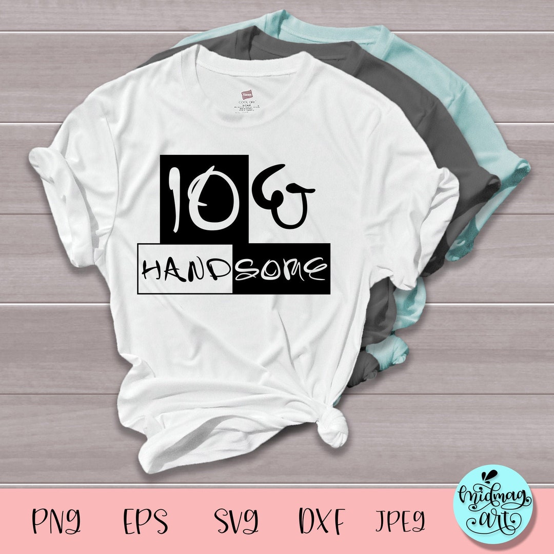 10 and Handsome Svg, 10th Birthday Svg, Tenth Svg, 10 Year Old Svg ...