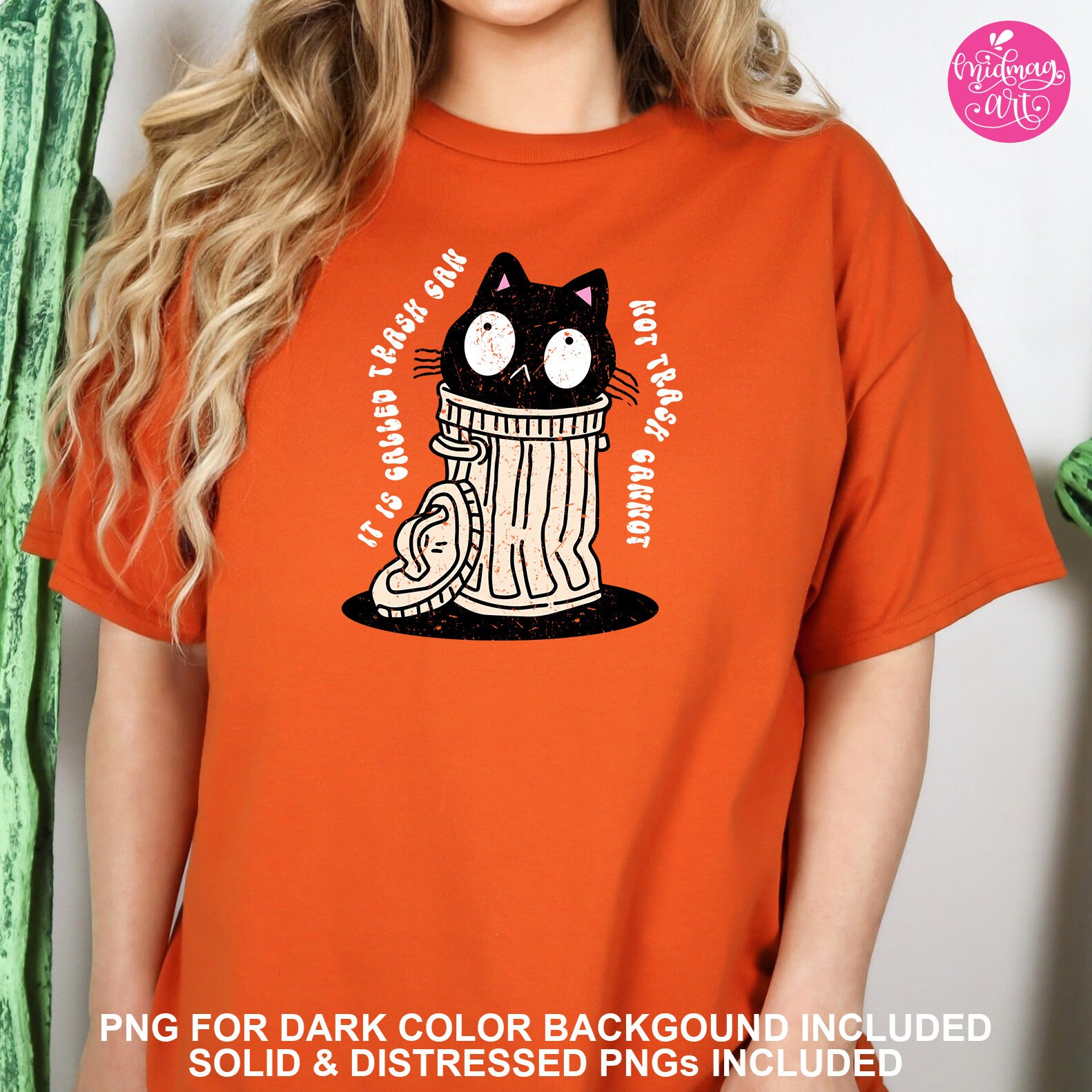 It is Called Trash Can Not Trash Cannot PNG, Motivational Sublimation ...