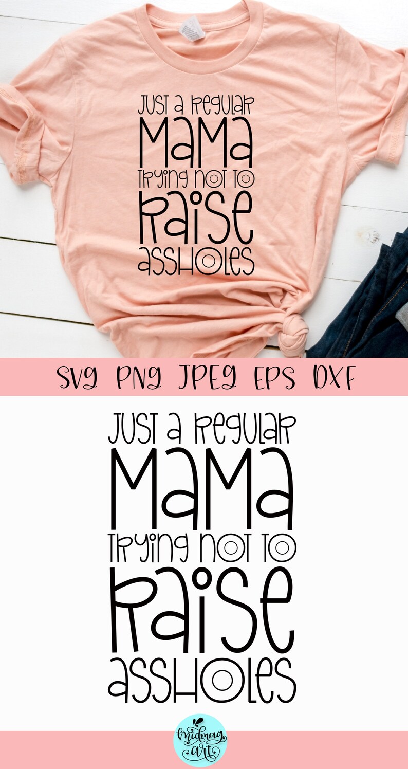 Just a Regular Mama Svg Momlife Svg Motivational Svg Boss - Etsy