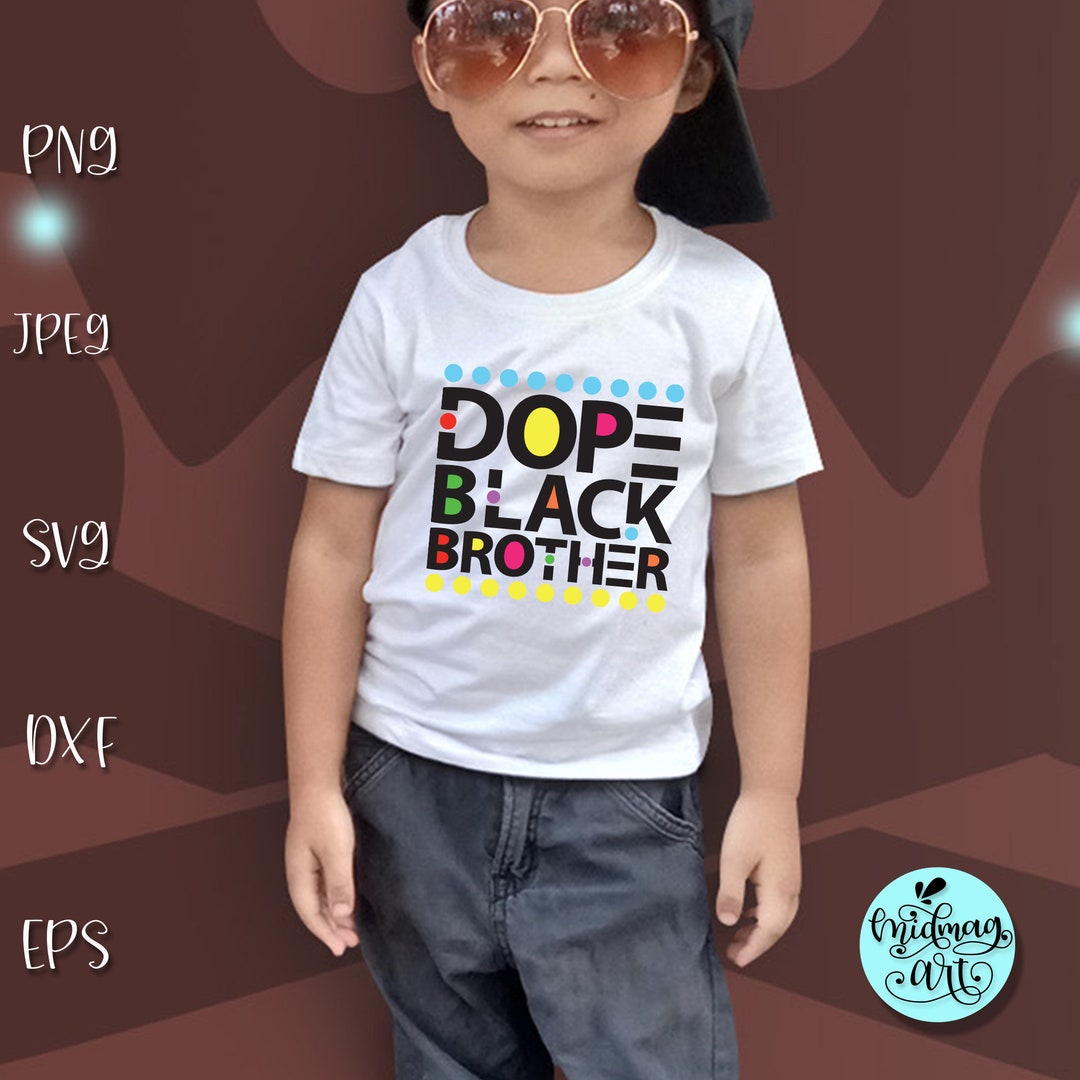 Dope Black Brother Svg, Melanin Svg, Siblings Svg, Black Man Svg, Black ...