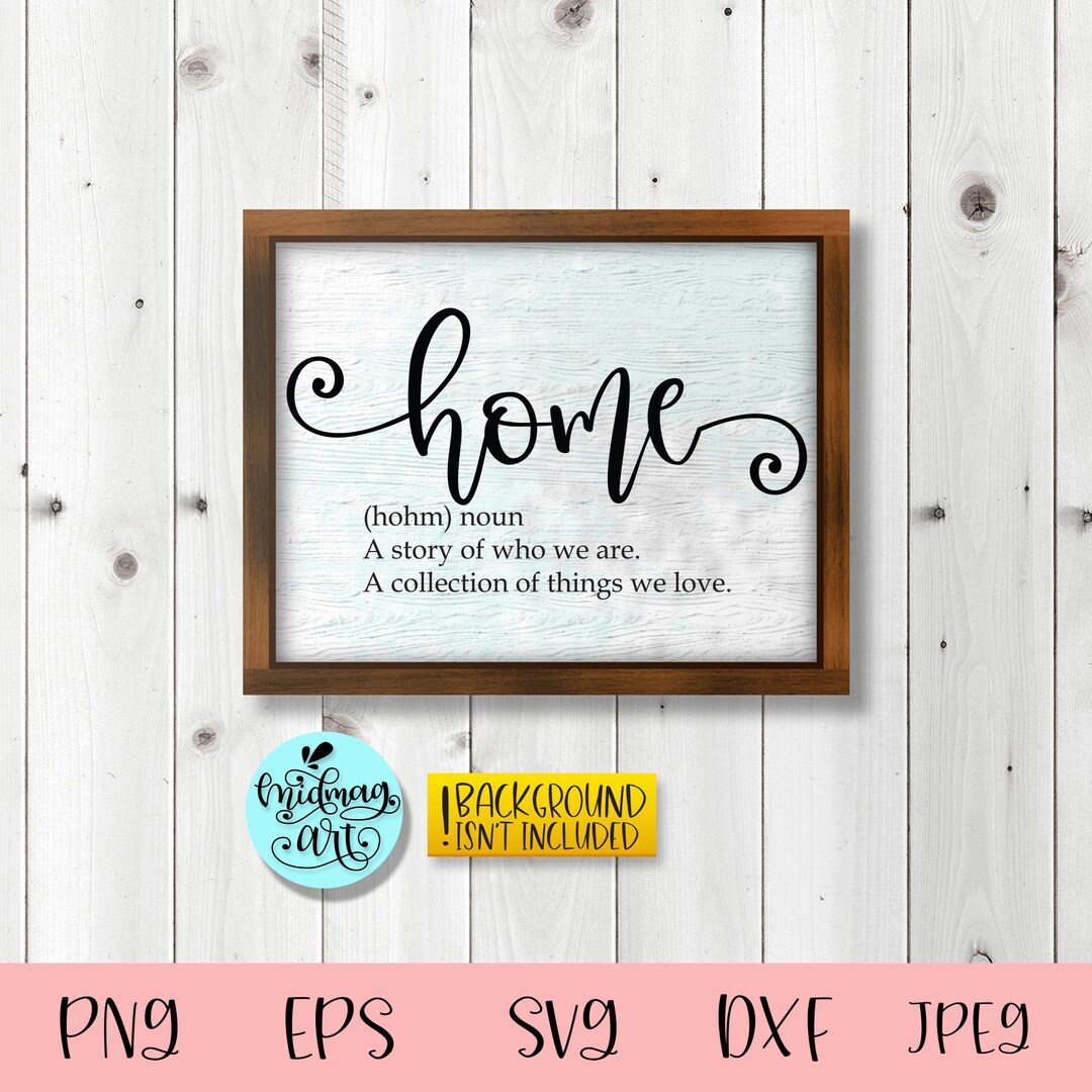 Home Definition Sign Svg, Home Sign Svg, Home Decor Svg, Living Room ...