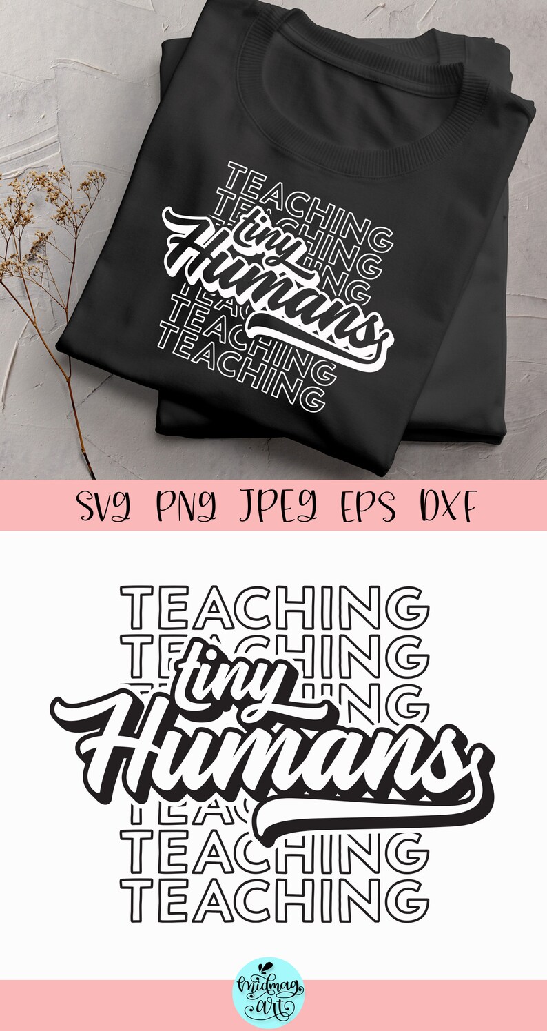 Teaching Tiny Humans Svg Teacher Cut File Gift Idea Digital - Etsy