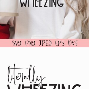 Literally Wheezing Svg Freaking Cold Svg Wavy Svg Hello - Etsy