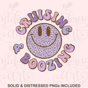 Cruising and Boozing Svg Png Sublimation, Funny Cruising Quote, Cruise ...