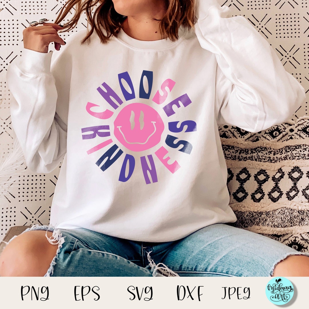 Choose Kindness Svg, Choose Kindness Png, Kindness Sublimation, Groovy ...