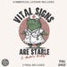 Vital Signs Are Stable I Am Not PNG, Funny Sarcastic Frog Nurse Medical ...