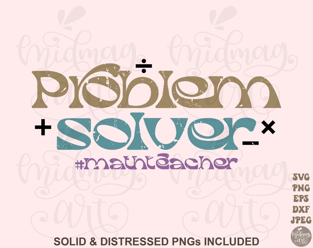 Problem Solver Png Svg, Math Tutor SVG, Problem Solver SVG, Teacher ...