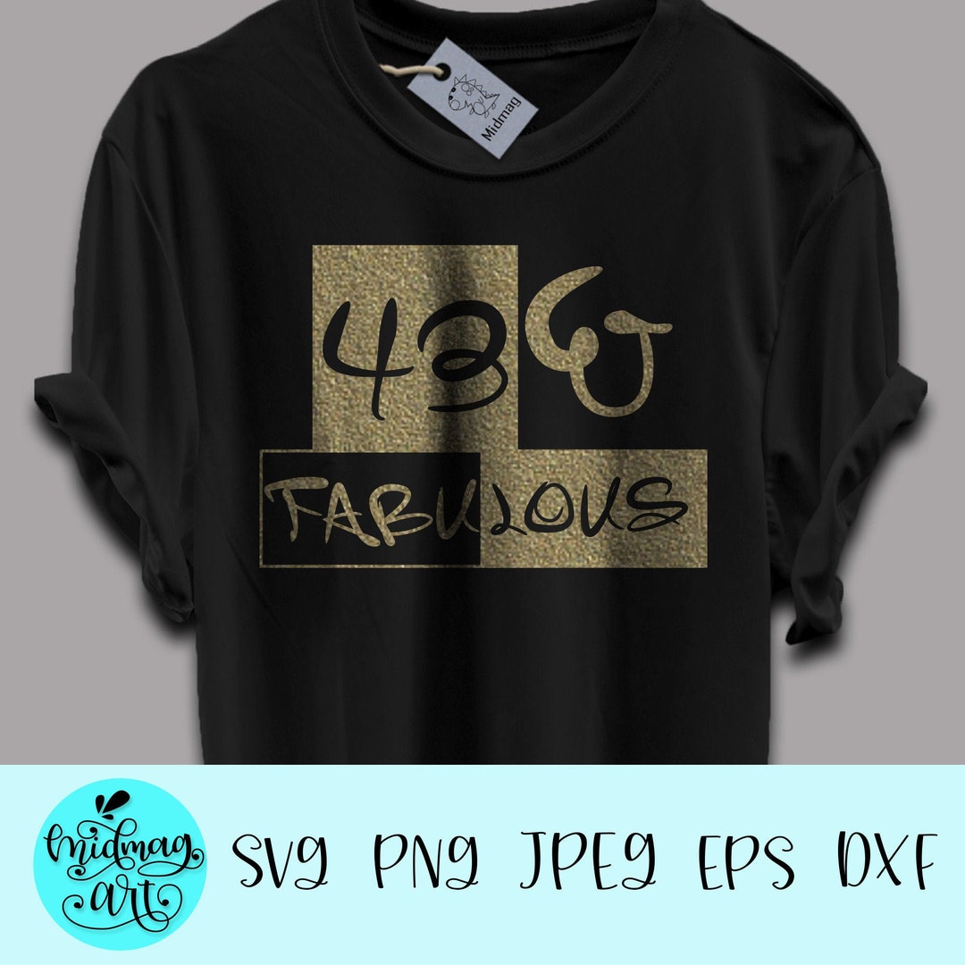43 and Fabulous Svg, 43rd Birthday Svg, Adult Birthday Svg, Woman ...
