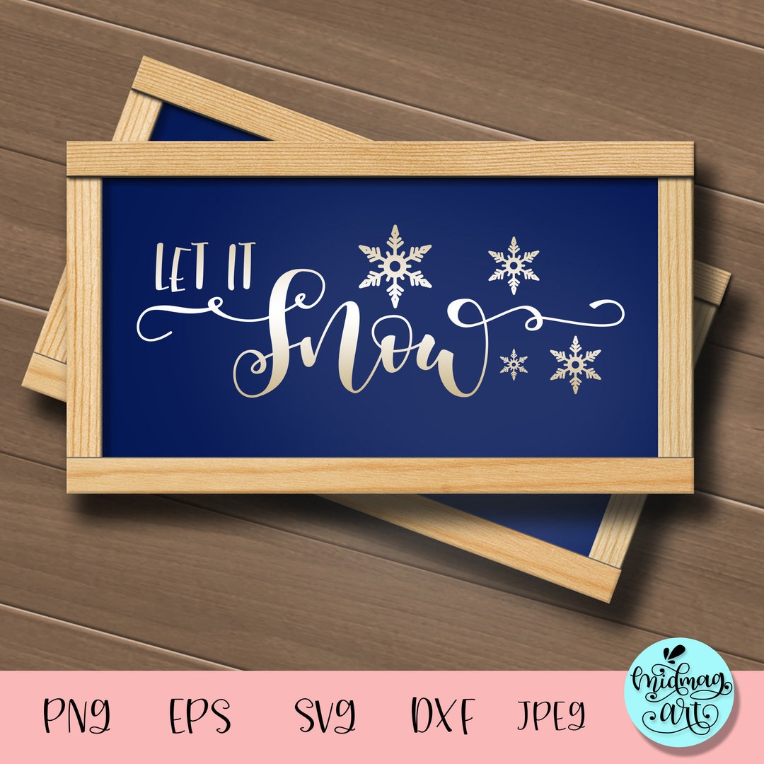 Let It Snow Svg, Winter Svg, Winter Svg File, Winter Cut File ...