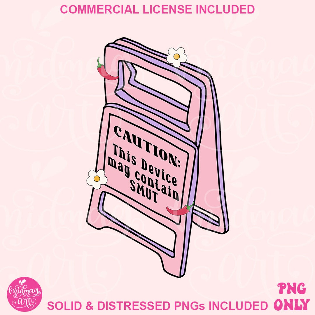 Caution This Device May Contain Smut Png, Caution Png, Warning Spicy ...