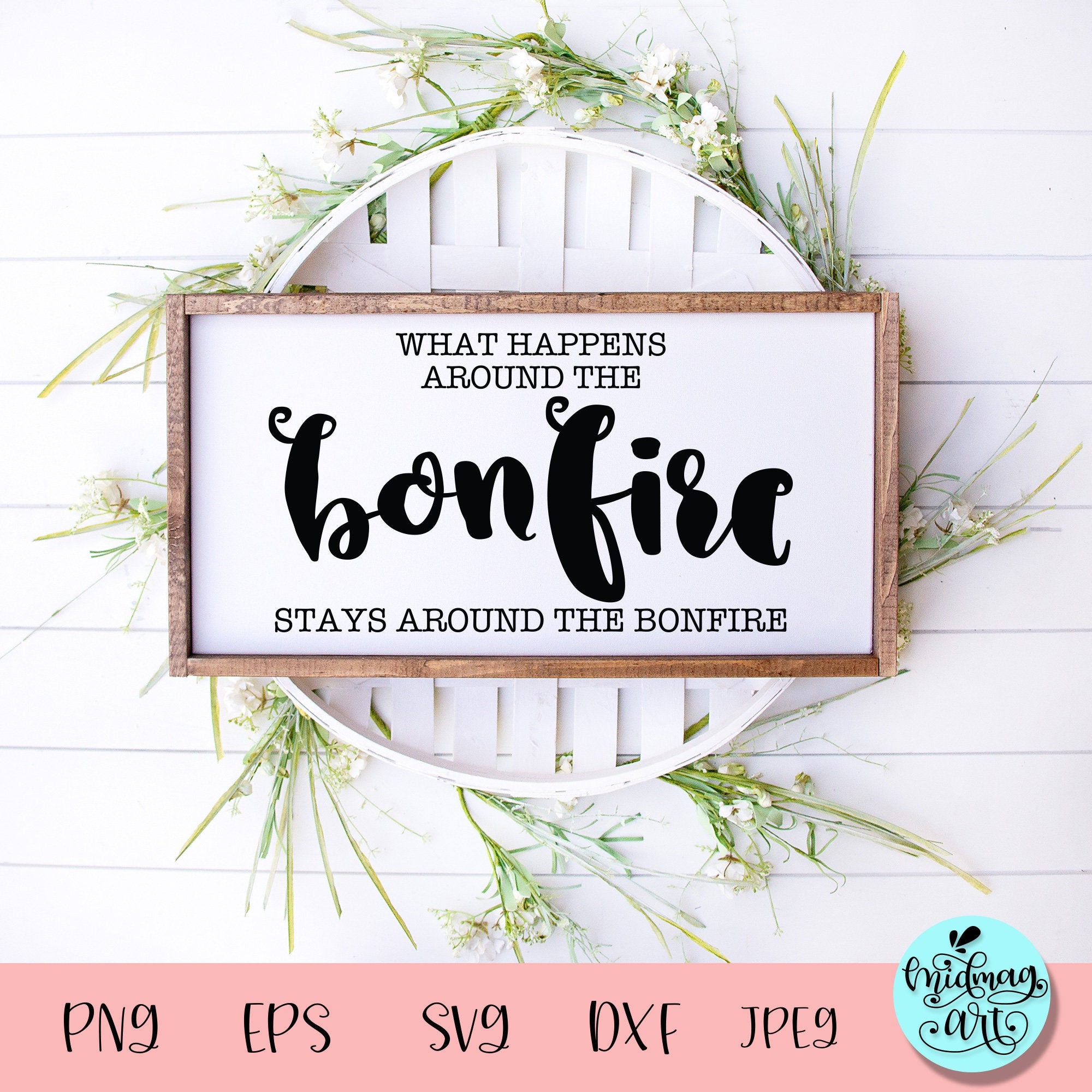 What Happens Around the Bonfire Sign Svg Camper Svg Camp | Etsy