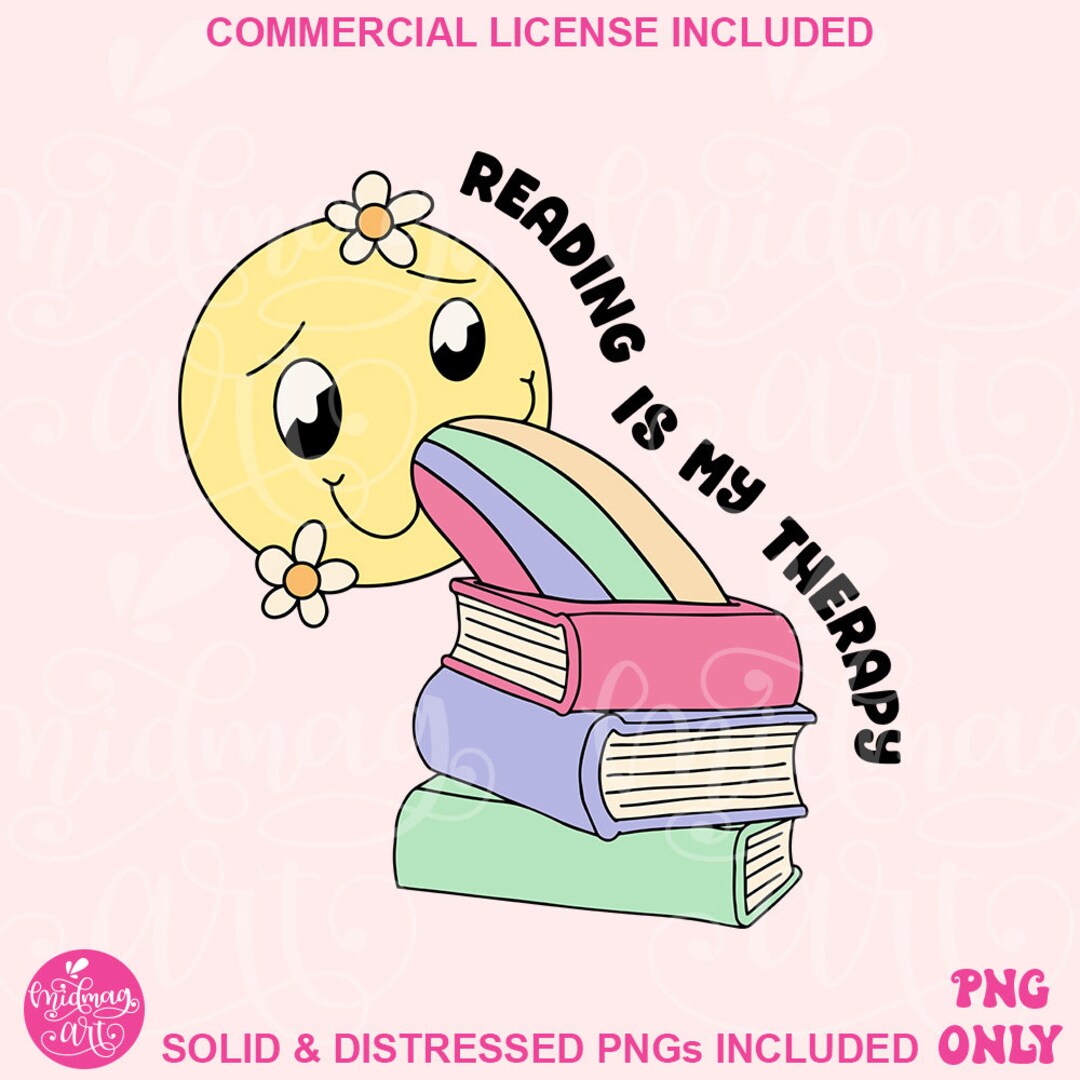 Reading is My Therapy PNG, Book Lover Sublimation, Cute Design for ...