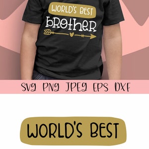 World's Best Brother Svg, Siblings Svg, Brother Cut File, Sibling Svg ...