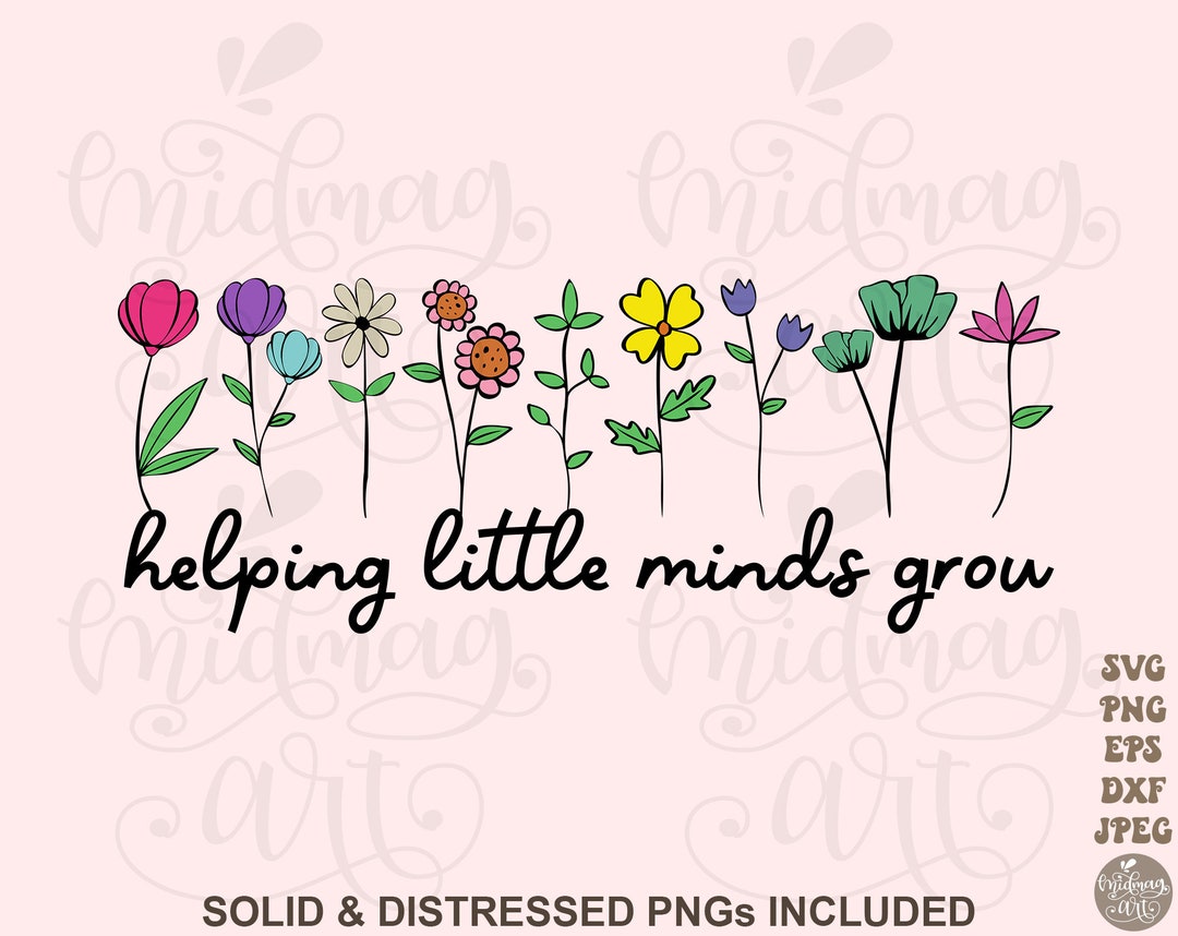 Helping Little Minds Grow Png Svg, Back to School, Teacher, First Day ...