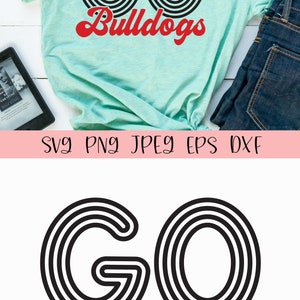 Go Bulldogs Svg, Bulldog Pride Svg, Go Bulldogs Svg, Team Bulldogs Svg ...