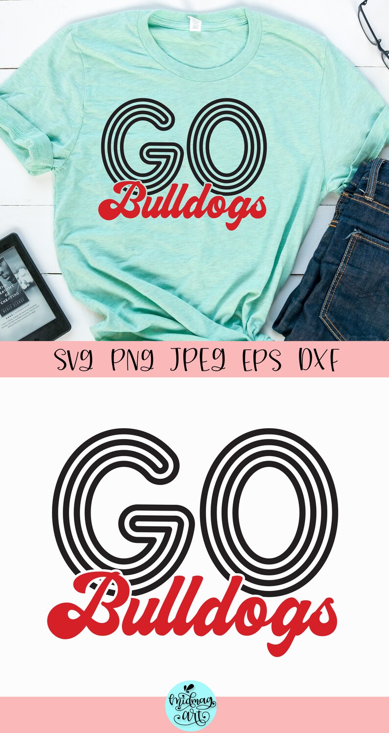 Go Bulldogs Svg Bulldog Pride Svg Go Bulldogs Svg Team | Etsy
