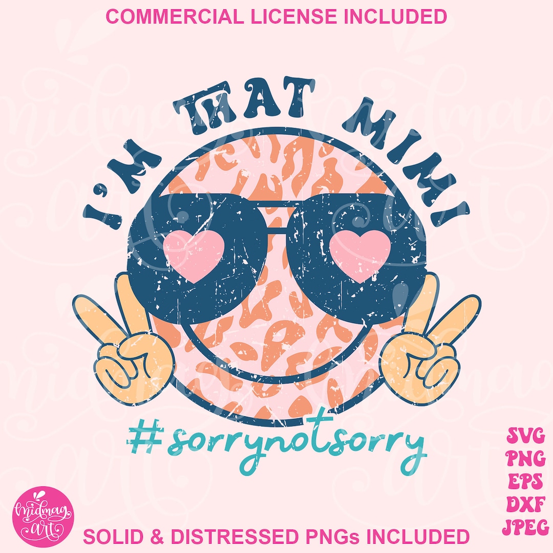 I'm That Mimi PNG, Mimi Svg, Stylish Mimi Shirt Design, Gift for ...