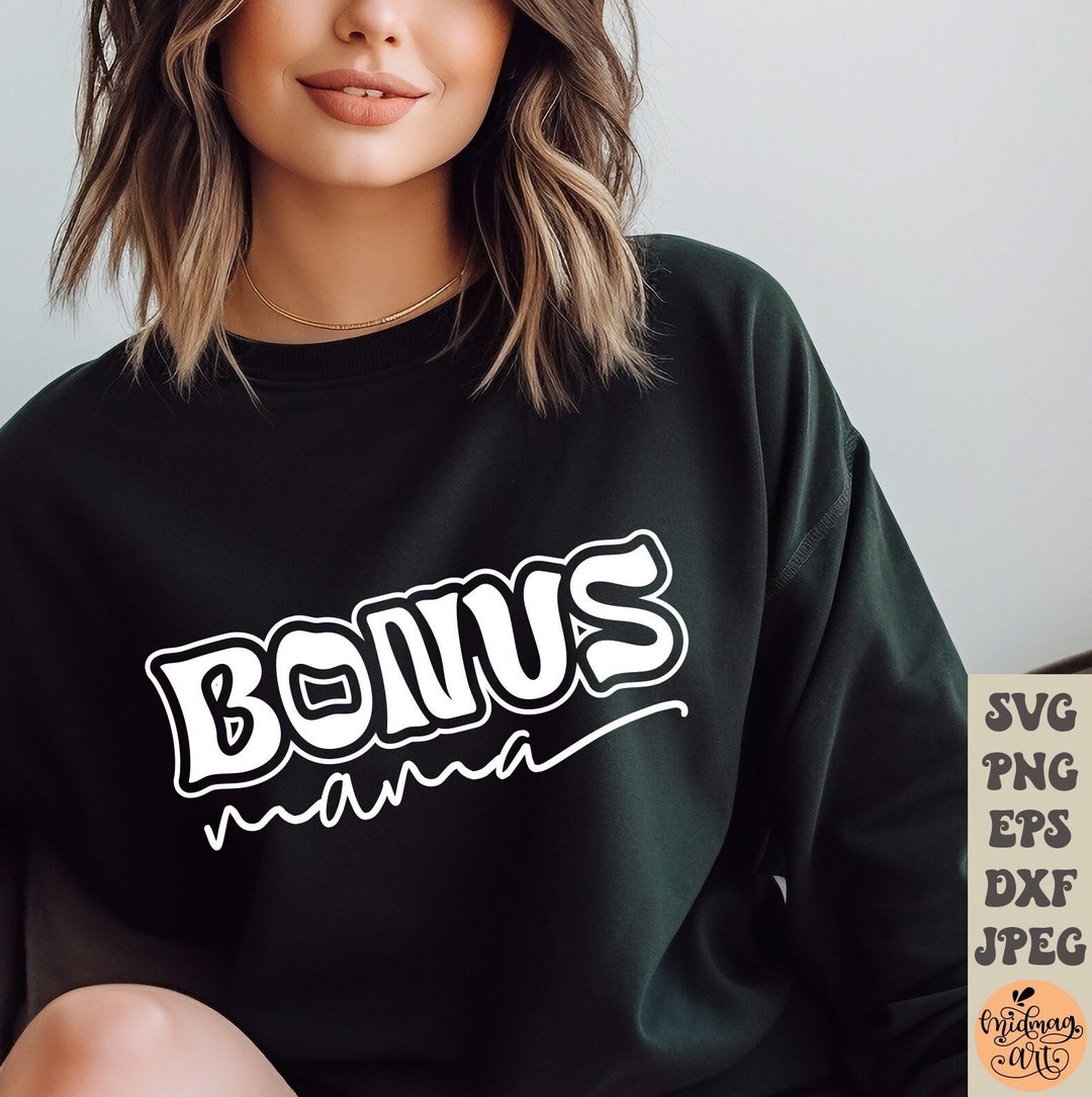 Bonus Mom SVG PNG, Mom Svg, Bonus Mama Svg, Stepmom Svg, Motherhood Svg ...