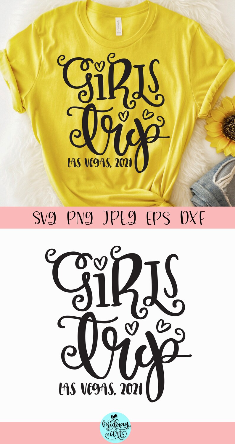 Girls Trip Las Vegas 2021 Svg Cricut Svg File Silhouette Svg - Etsy