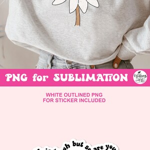 Life is Tough but so Are You Png, Inspirational Quote Sublimation, Best ...