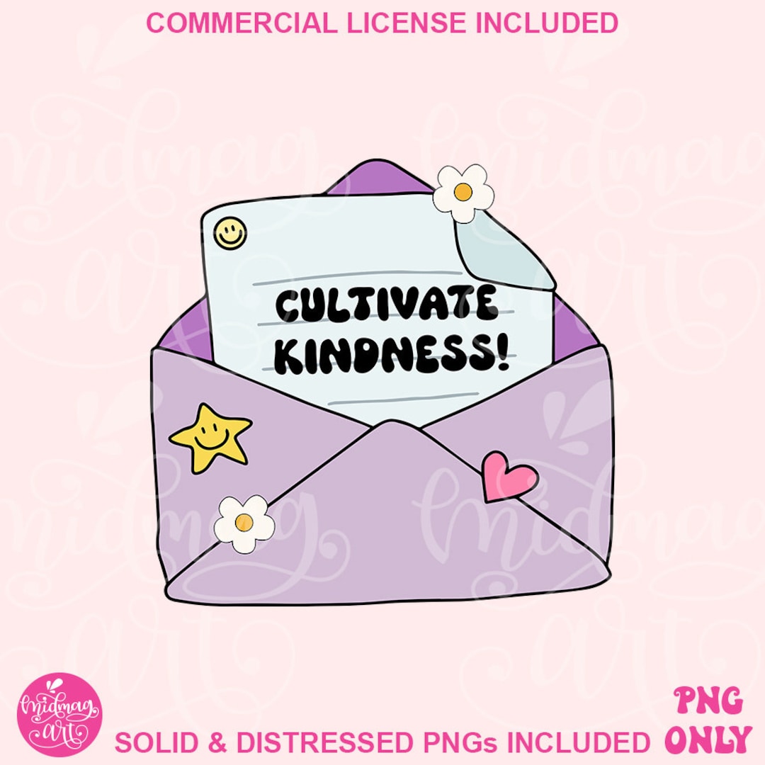 Cultivate Kindness PNG, Mental Health Matters Sublimation, Cute for ...