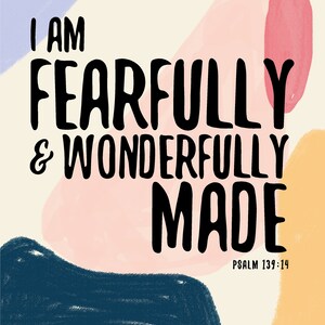 I Am Fearfully and Wonderfully Made - Psalm 139:14 Print • Christian ...