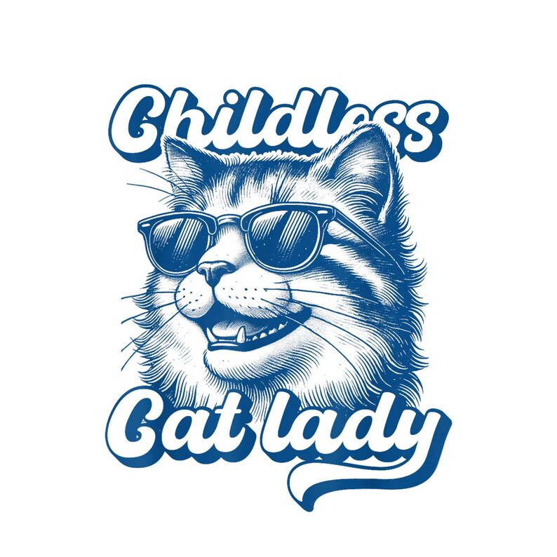 Childless Cat Lady Funny Cat Lover Digital PNG - Etsy