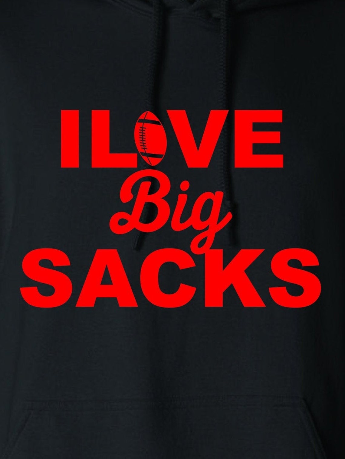 Funny Hoodie I Love Big Sacks Red Design Black Hooded Sweatshirt - Etsy