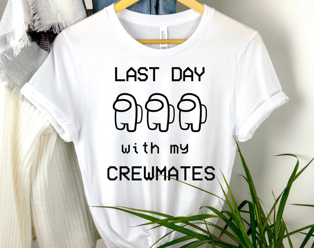 Among Us Last Day of School SVG PNG | Last Day With My Crewmates | End ...