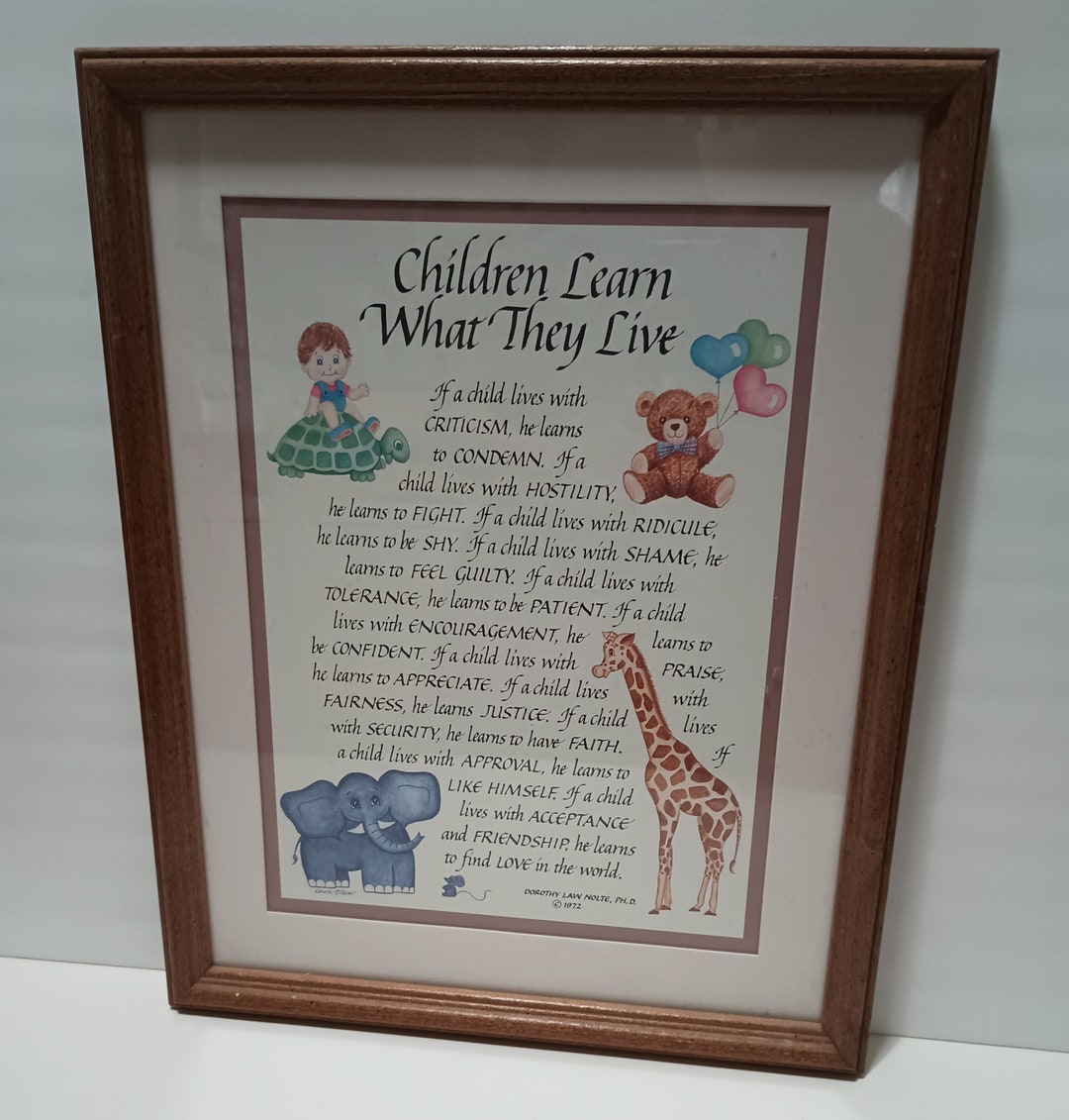 1972 children Learn What They Live Framed Poem by Dorothy Law Nolte, PH ...