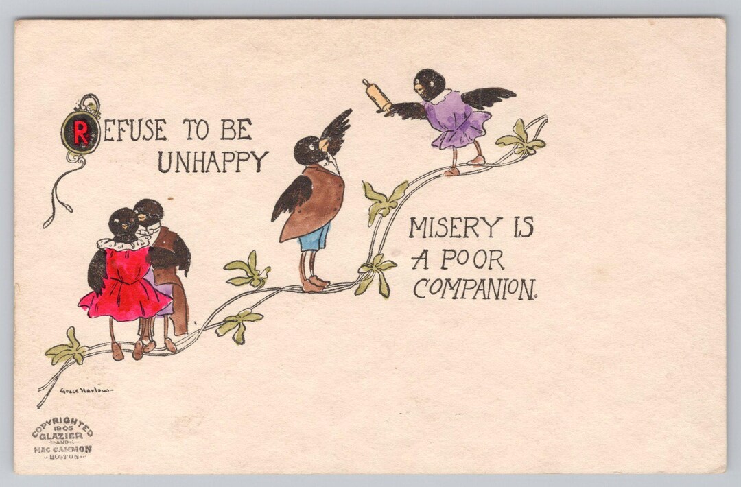 Comic 1905 Postcard, Refuse to Be Unhappy, Anthropomorphic Birds, 1217 ...