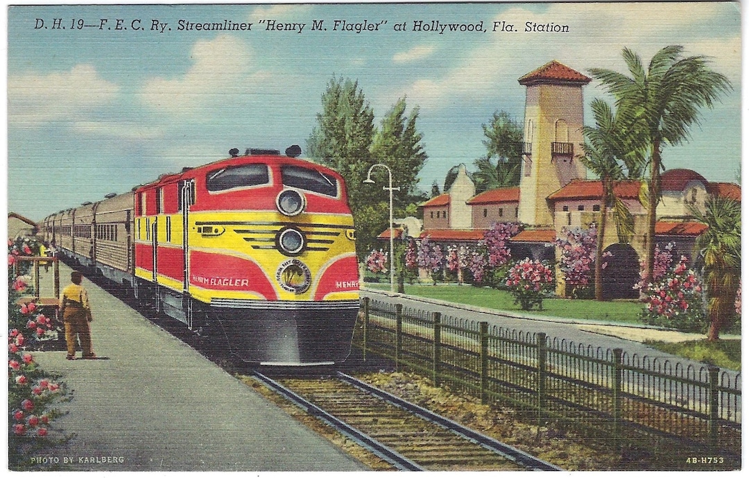 Hollywood,fl Florida East Coast Railway Streamliner henry M. Flagler ...