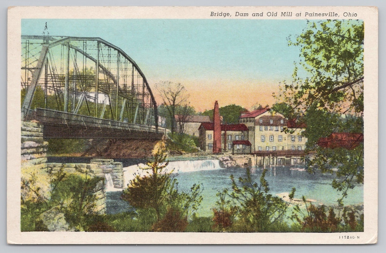 1022 Painesville, Ohio, Bridge, Dam and Old Mill Postcard - Etsy