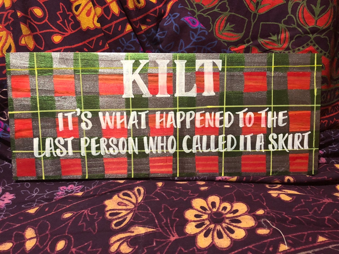 Hand Painted Funny Kilt Recycled Fence Board Sign Scotland - Etsy Singapore