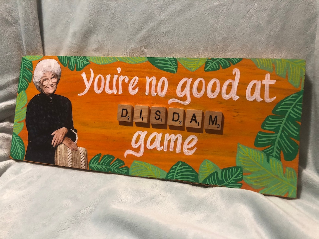 Handmade Golden Girls Wood Sign: Sophia Petrillo, Disdam Game - Etsy
