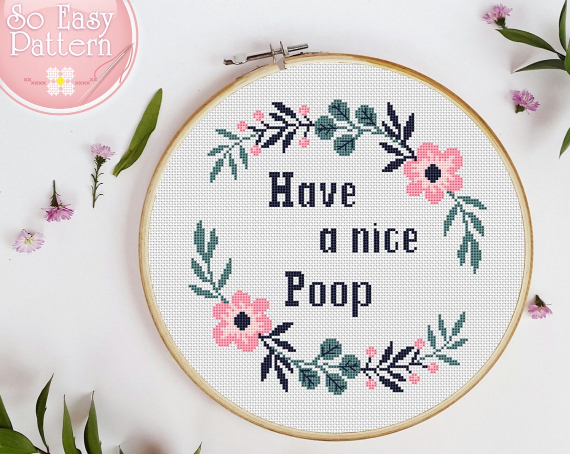 Have A Nice Poop Cross Stitch Pattern Subversive Cross Stitch - Etsy
