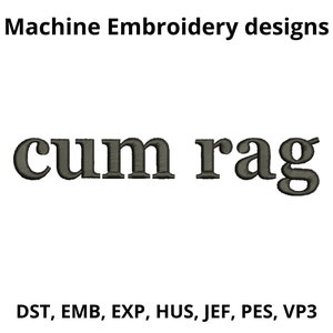 Cum Rag Embroidery Design, Machine Embroidery Cum Rag, Adult Embroidery ...