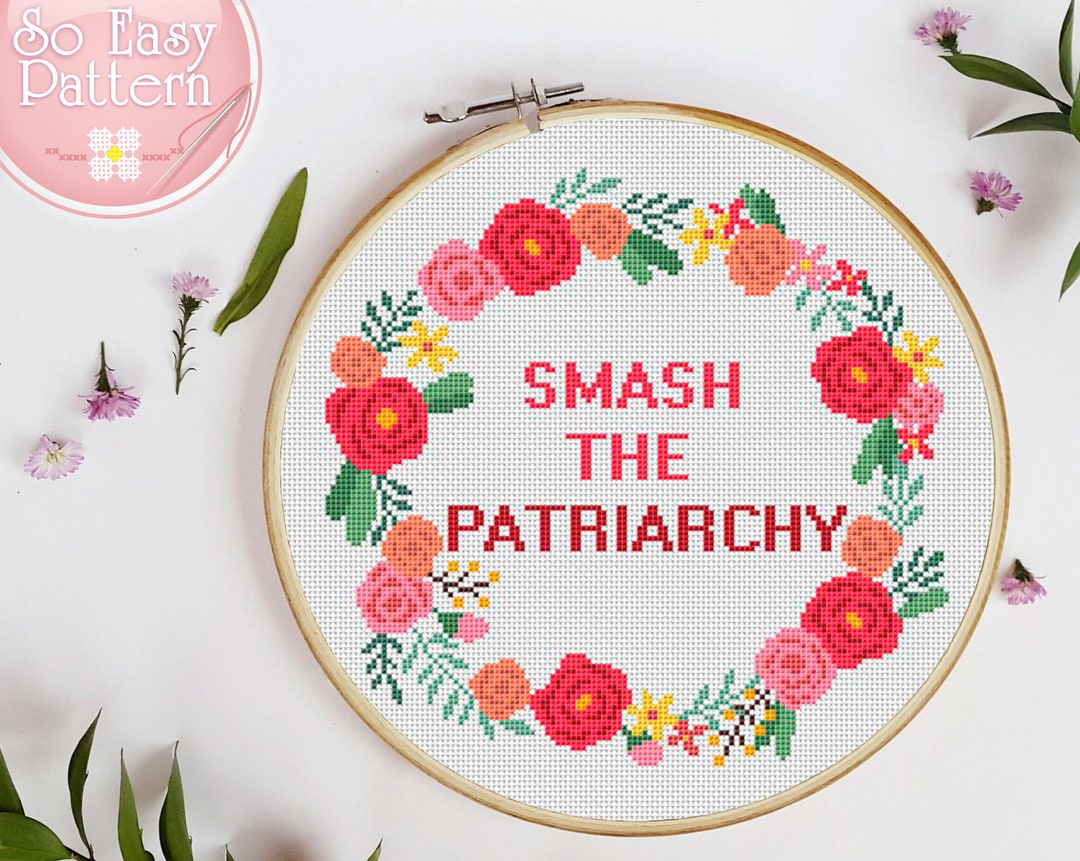 Subversive Cross Stitch Pattern PDF Smash the Patriarchy Cross Stitch ...