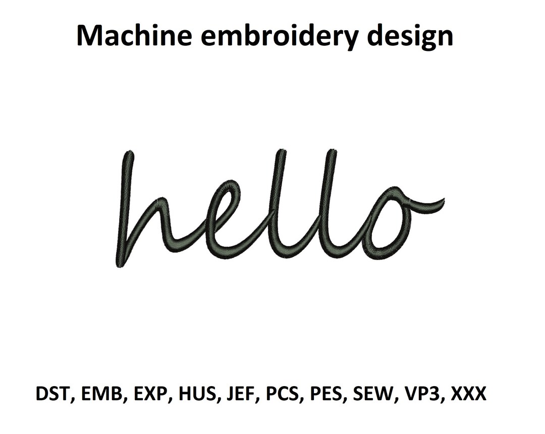 Hello Machine Embroidery Design Hello Embroidery File Modern Embroidery ...