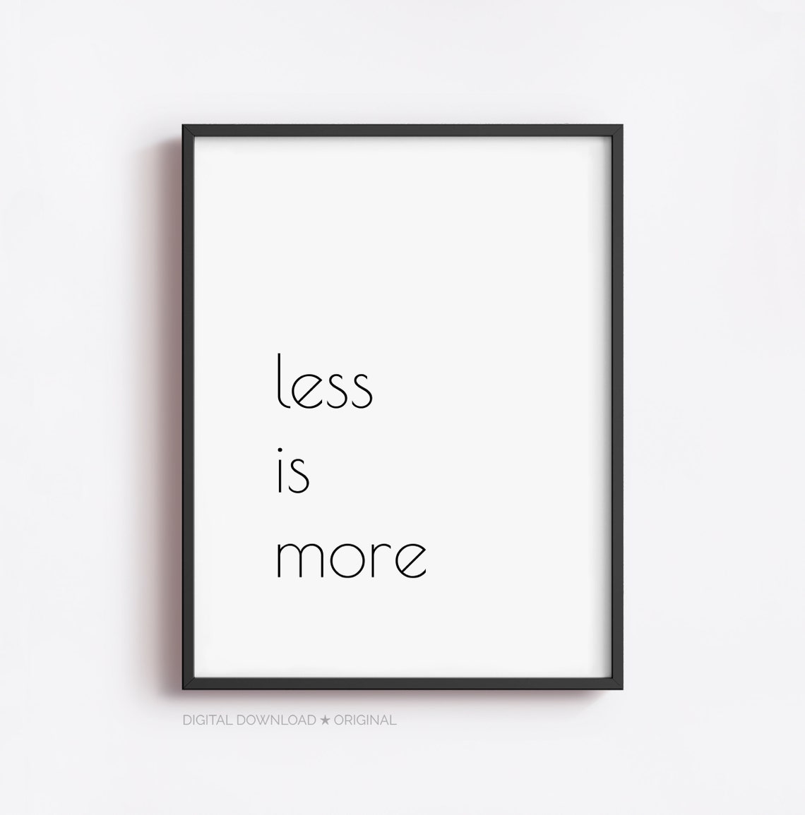 Less is More Print Typography Poster, Motivational Quotes Minimalist ...