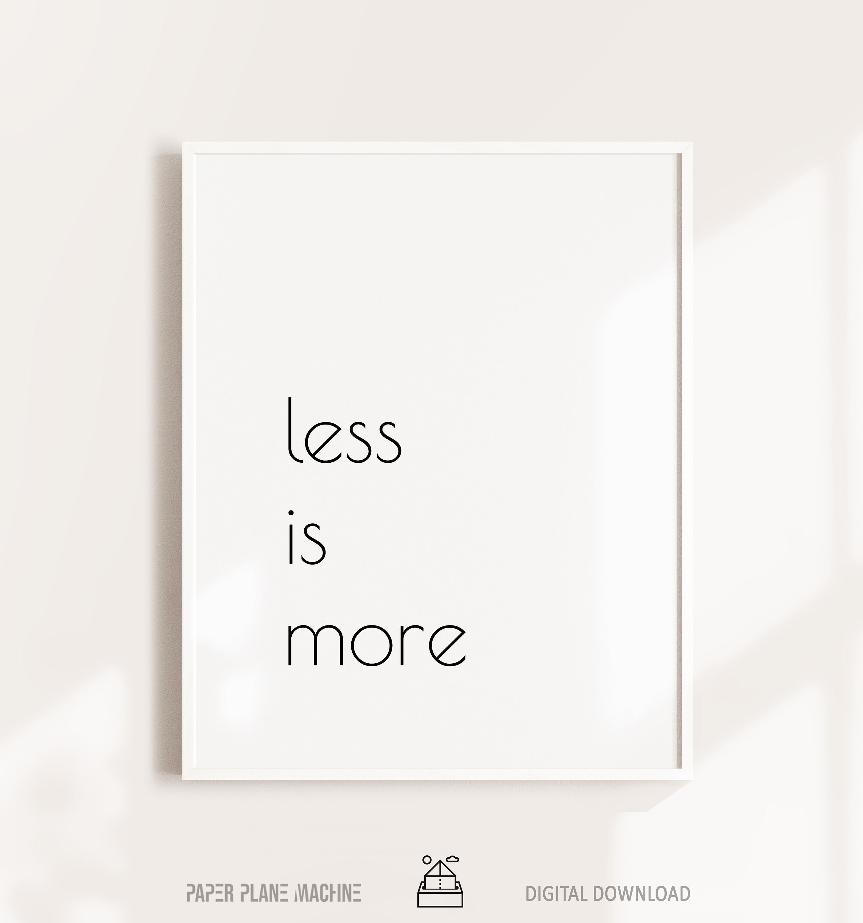 Less is More Print Typography Poster, Motivational Quotes Minimalist ...