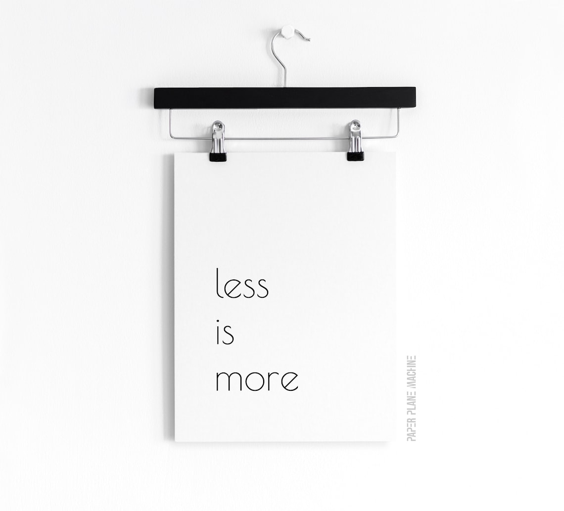 Less is More Print Typography Poster, Motivational Quotes Minimalist ...