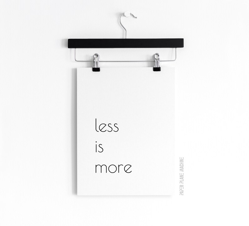 Less is More Print Typography Poster, Motivational Quotes Minimalist ...
