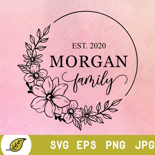Family Name Svg Last Name Svg Established Svg Farmhouse - Etsy