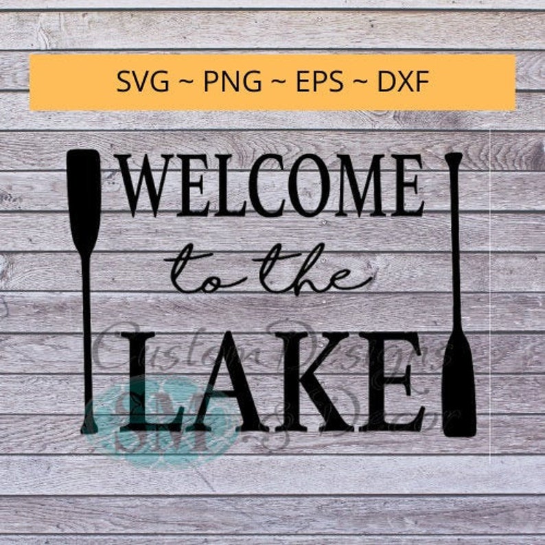 Welcome to the Lake Svg File Quote, Printable File - Etsy