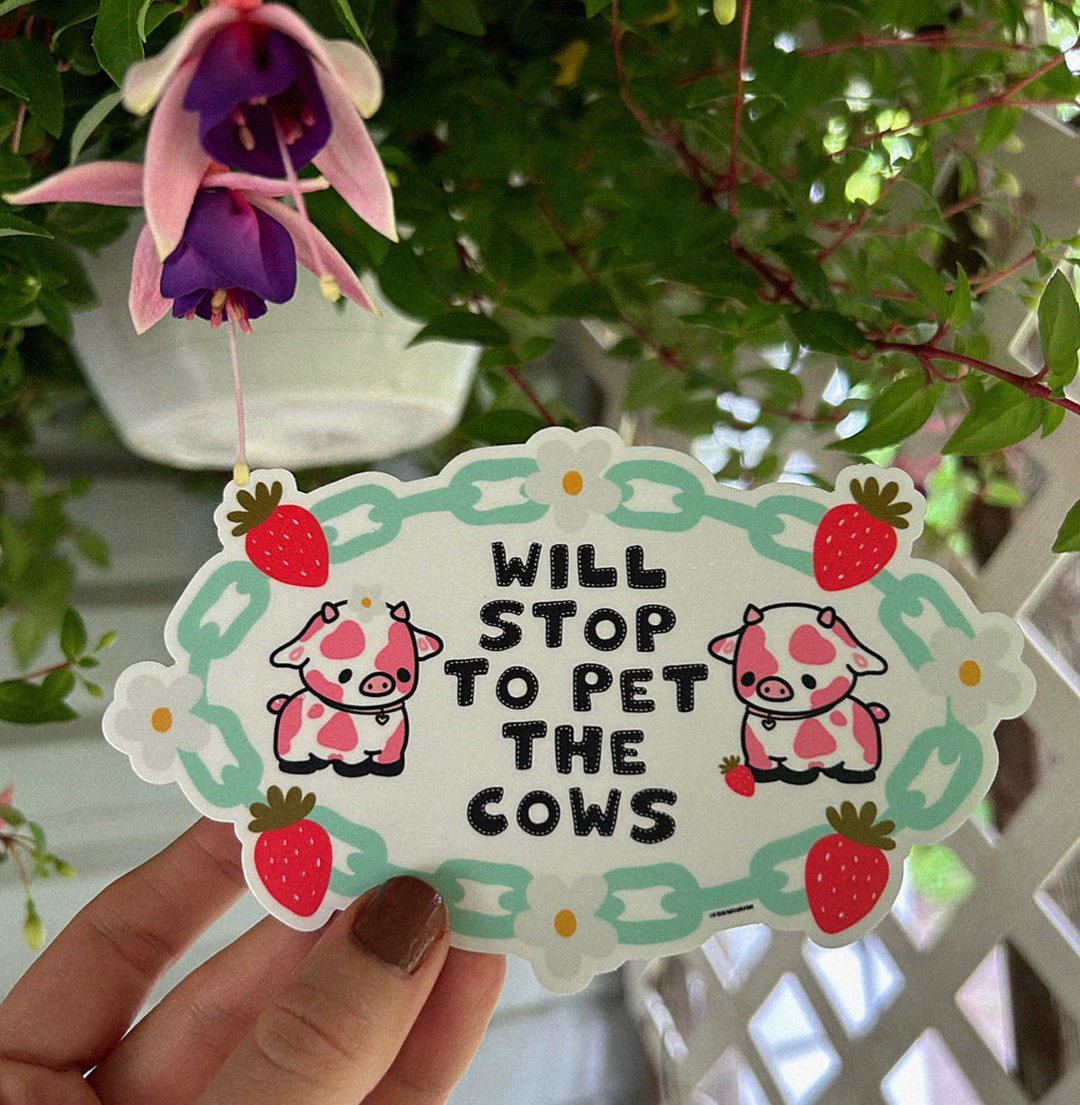 Will Stop to Pet the Cows Bumper Sticker - Etsy