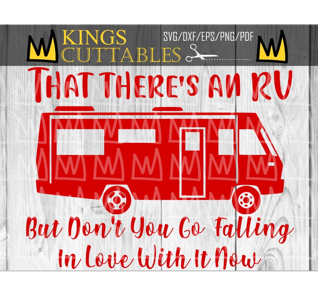 National Lampoons Christmas Vacation SVG, That There's an RV Cousin ...
