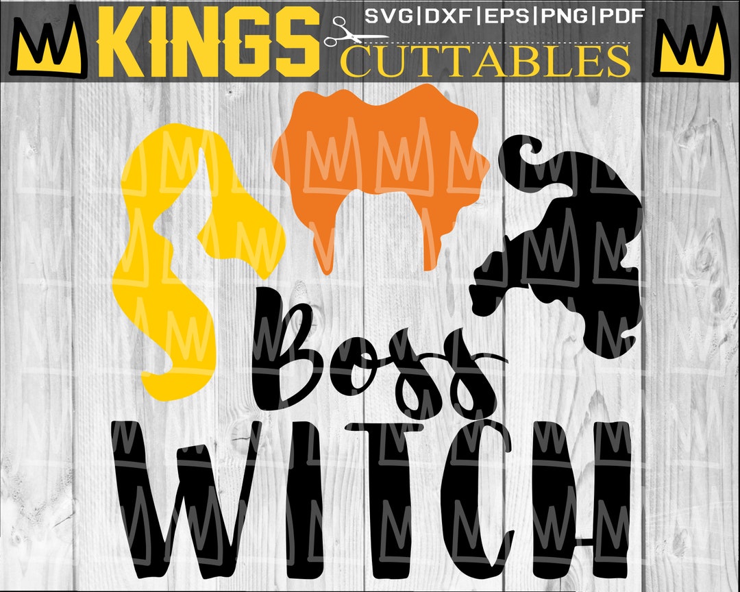 Boss Witch SVG, Funny Halloween Svg Cut Files Cricut Silhouette, Hocus ...