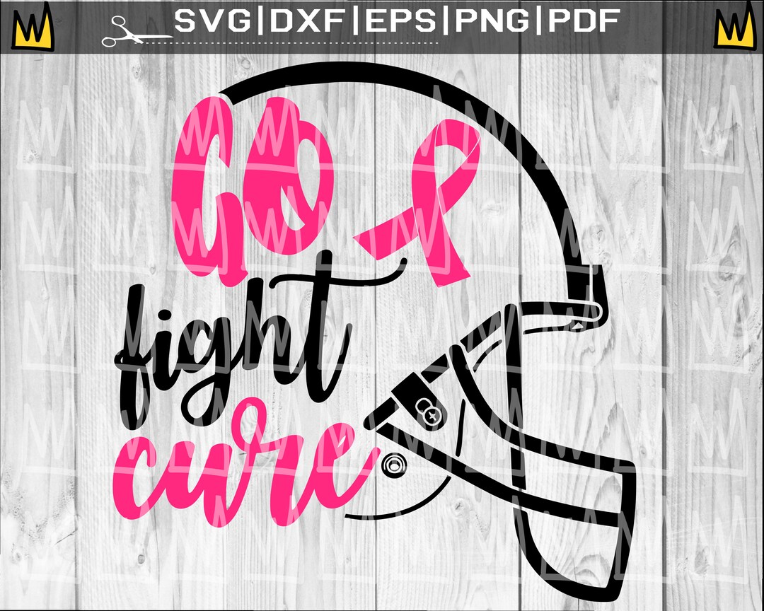 Go Fight Cure SVG, Football Svg, Breast Cancer SVG, Breast Cancer ...