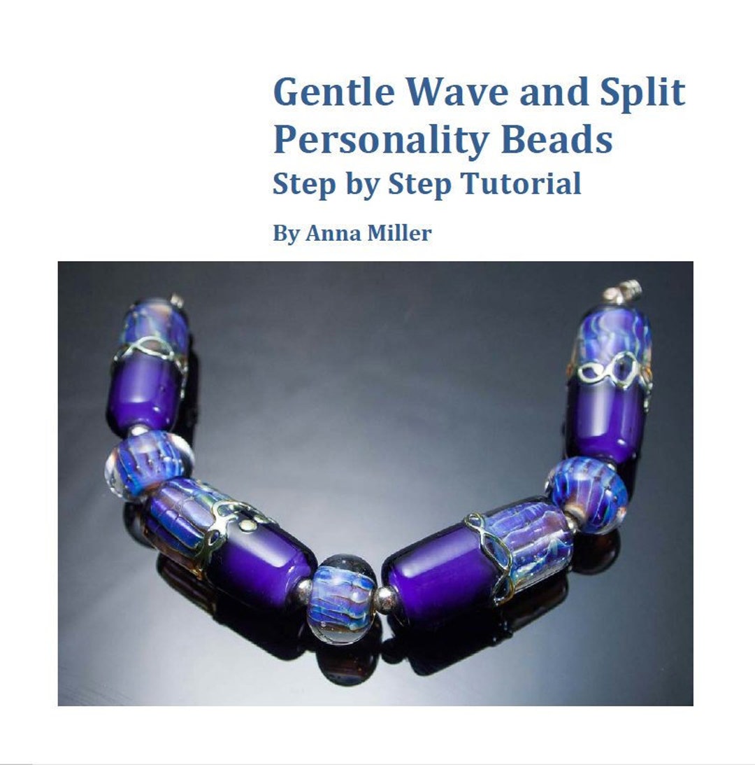 Lampwork Glass Bead Tutorial: Gentle Wave & Split Personality (digital ...